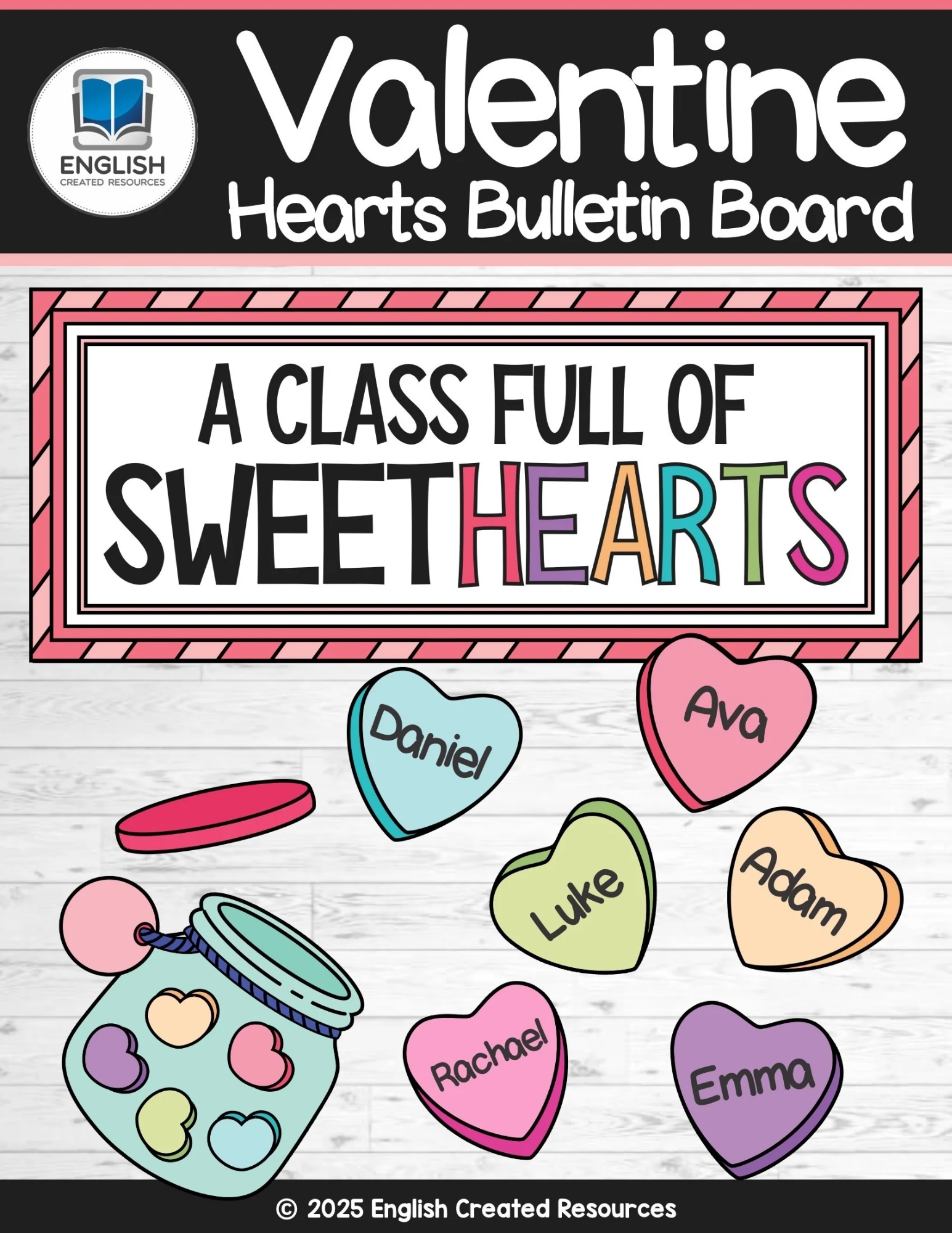 Valentine Hearts Bulletin Board – English Created Resources