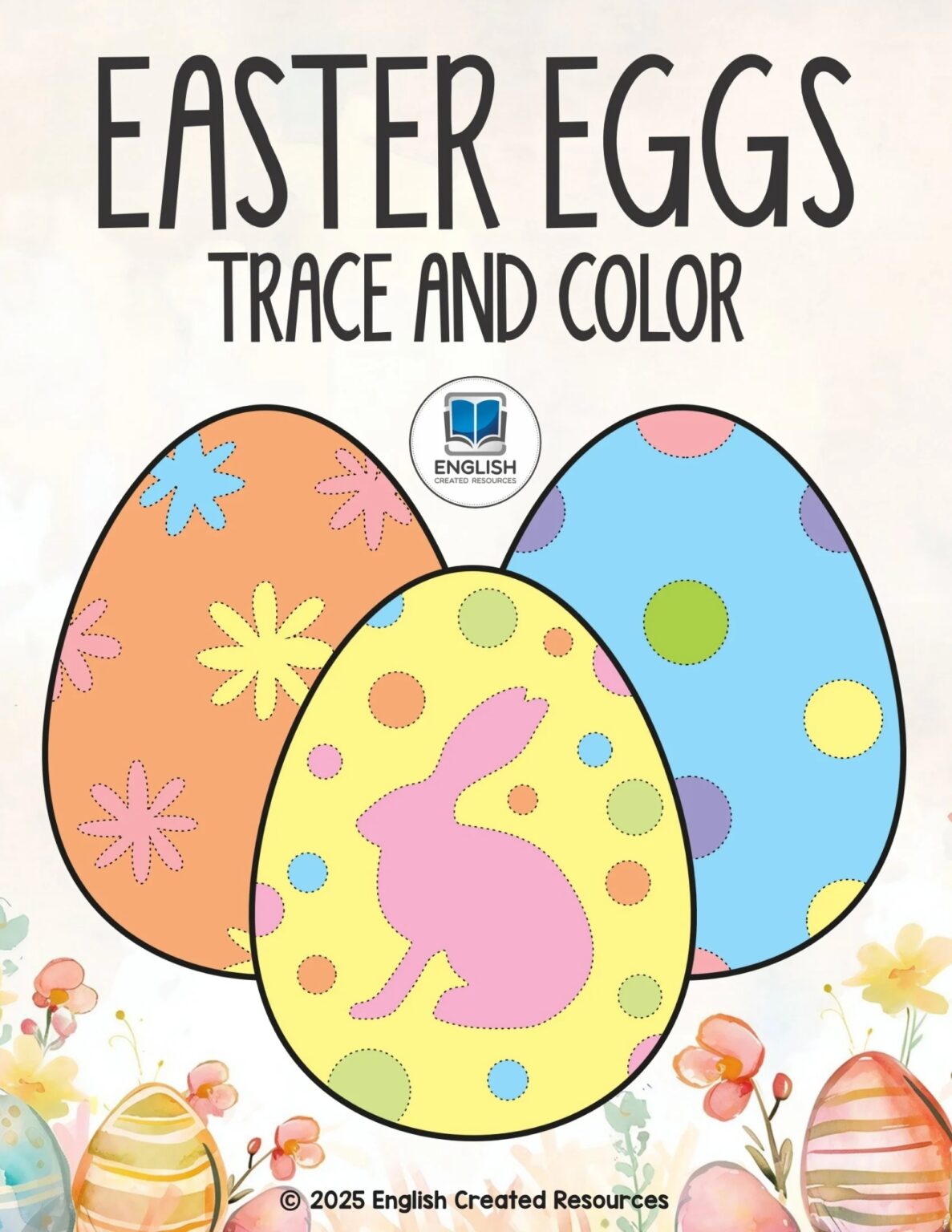 Easter Eggs Trace and Color – English Created Resources