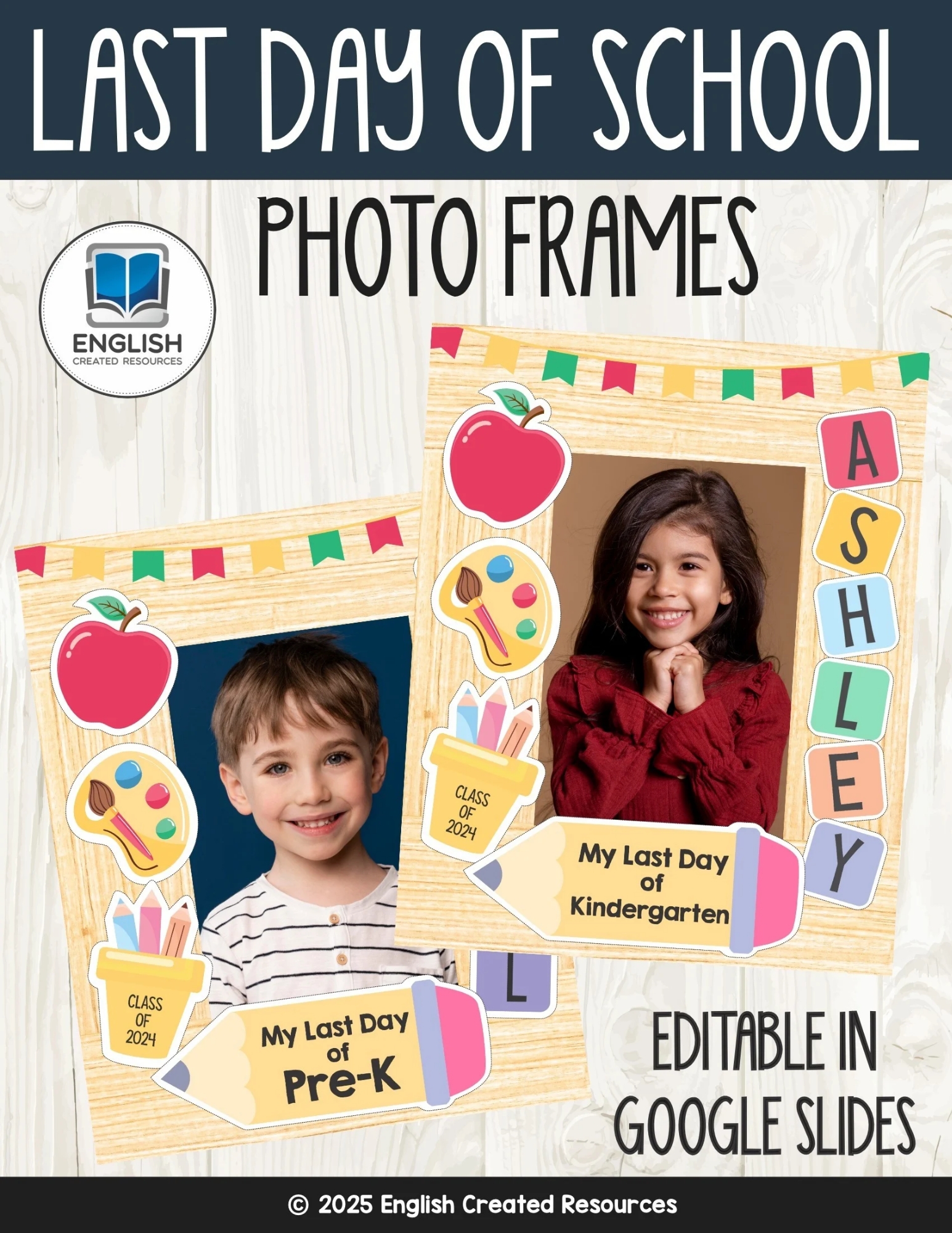 Last Day of School Photo Frame – English Created Resources