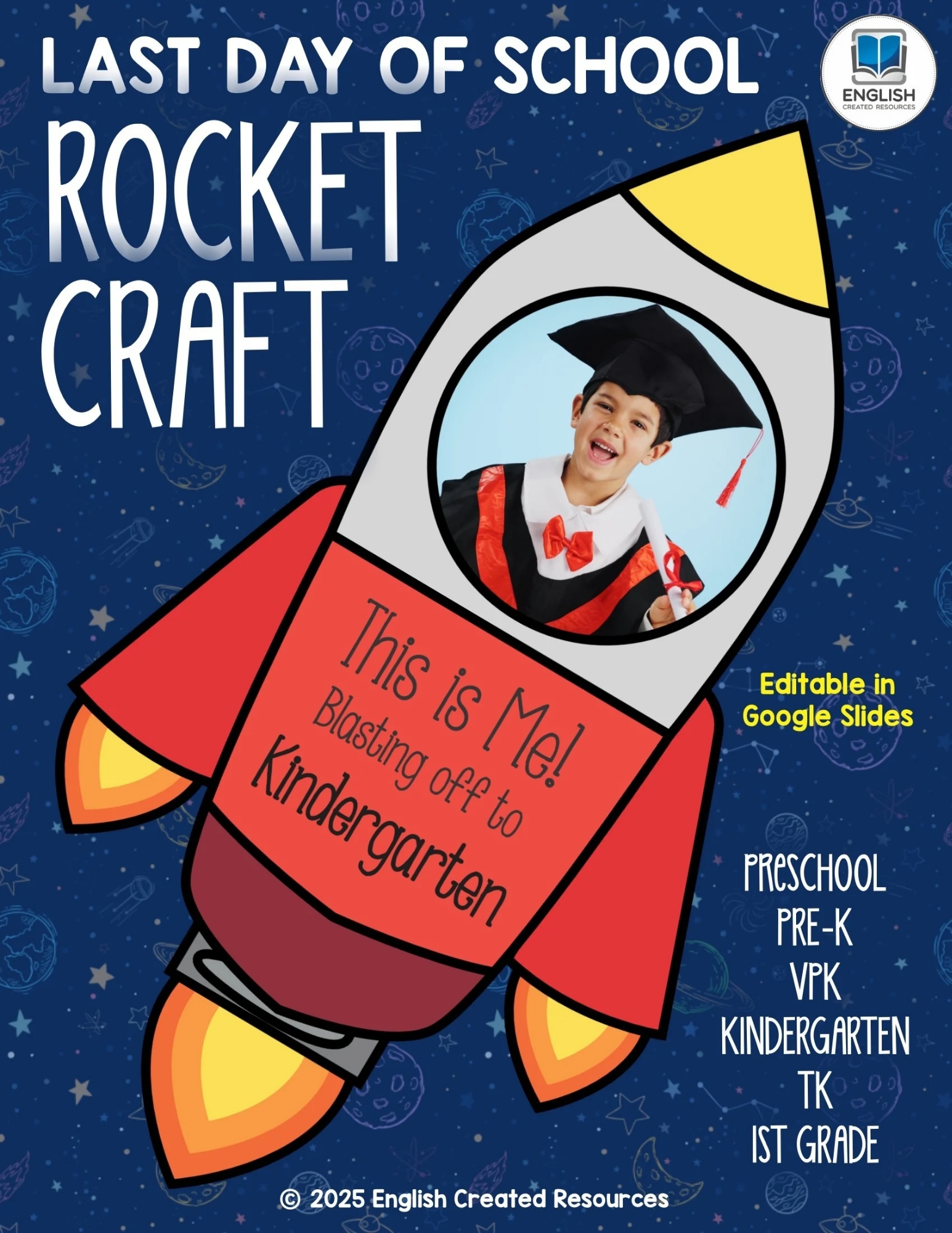Last Day of School Rocket Craft – English Created Resources